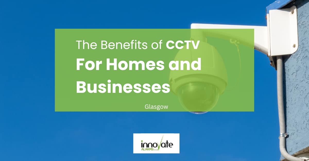 The Essential Benefits of CCTV for Safety and Security - Innovate ...